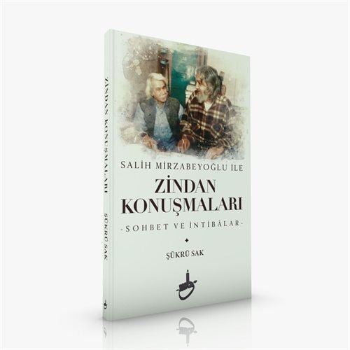 Salih Mirzabeyoğlu İle Zindan Konuşmaları – Kökler Kitab