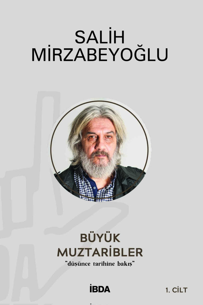 Büyük Muztaribler 1 / Salih Mirzabeyoğlu – Kökler Kitab